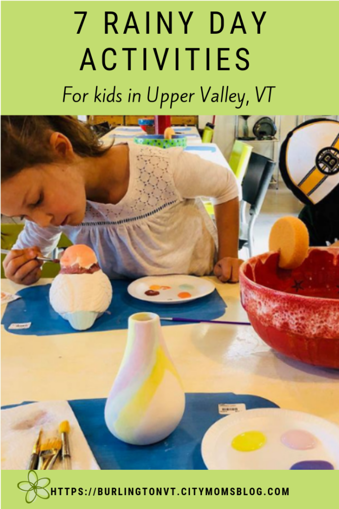 7 Rainy Day Activities To Do In The Upper Valley During Summer Break
