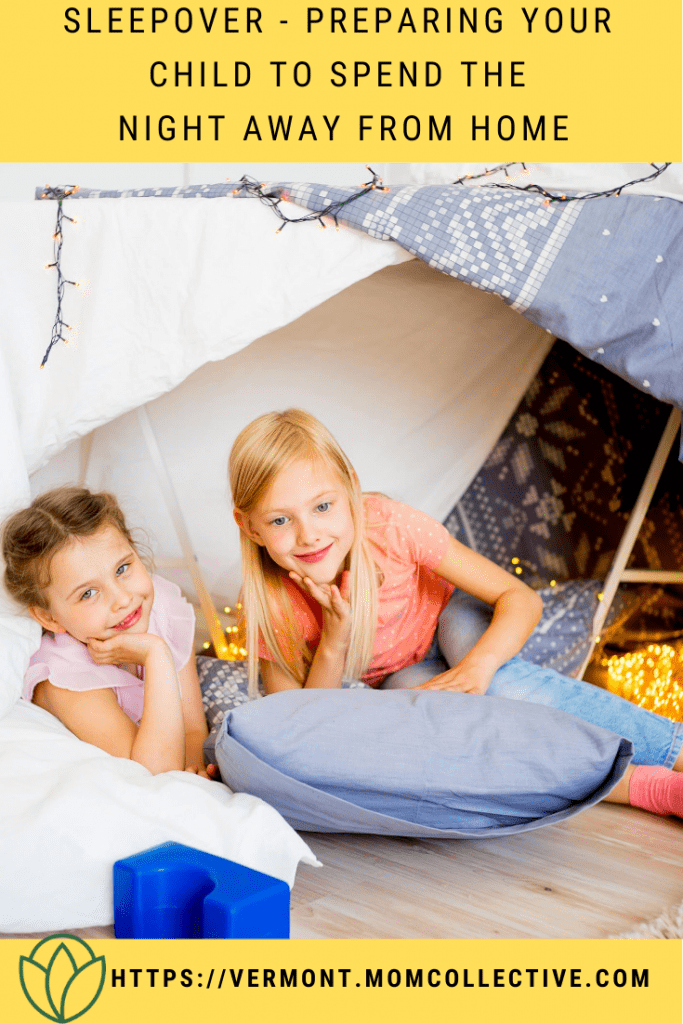 Sleepover - Preparing Your Child To Spend The Night Away From Home