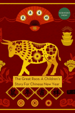 The Great Race: A Children’s Story For Chinese New Year