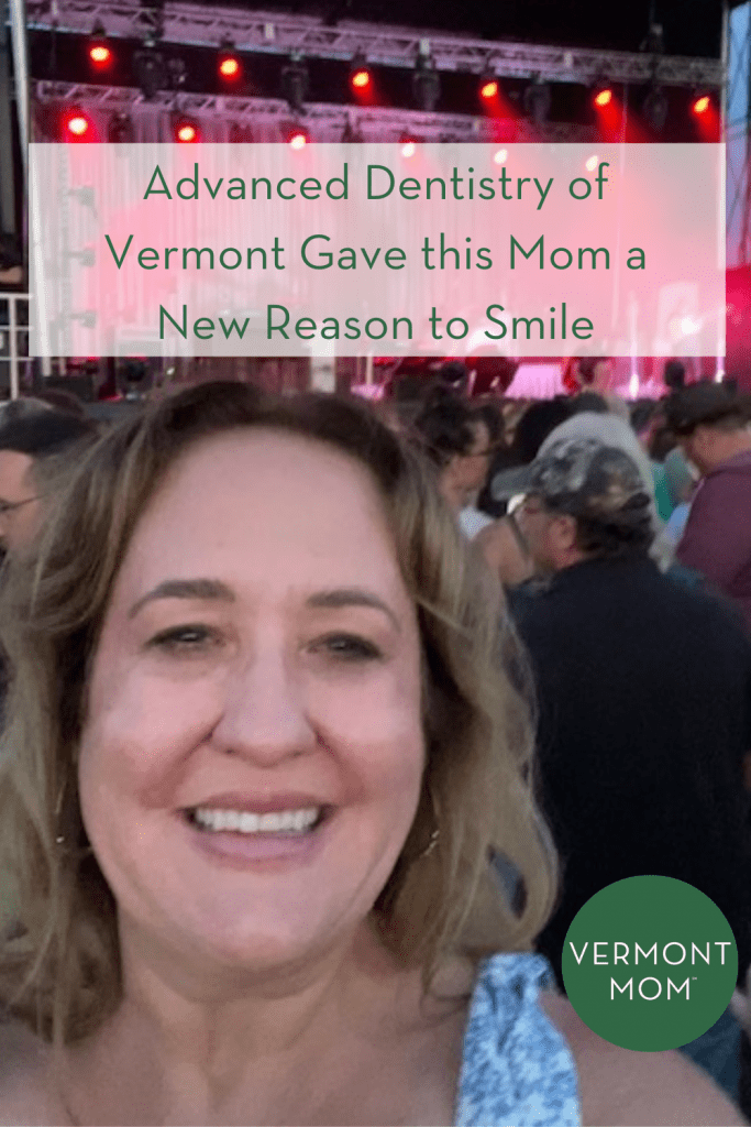 Advanced Dentistry Of Vermont Gave This Mom A New Reason To Smile