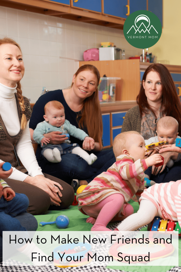 How To Make New Friends And Find Your Mom Squad