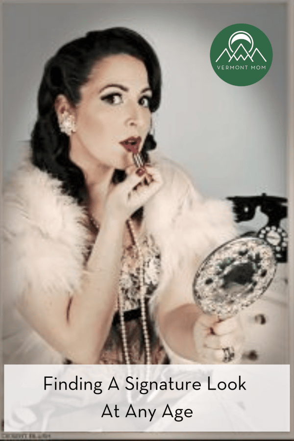 Finding A Signature Look At Any Age