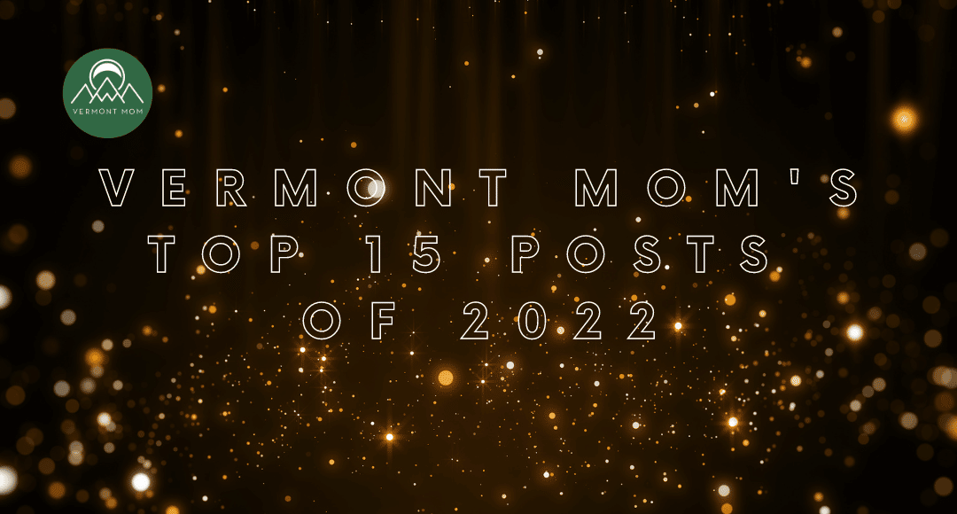 The Best Of The Best: Our 15 Top Posts From 2022