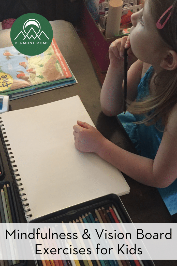 A Mindfulness And Vision Board Exercise For Stressed Out Kids