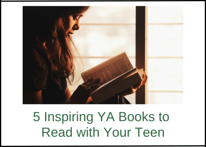 5 Inspiring YA Books To Read With Your Teen